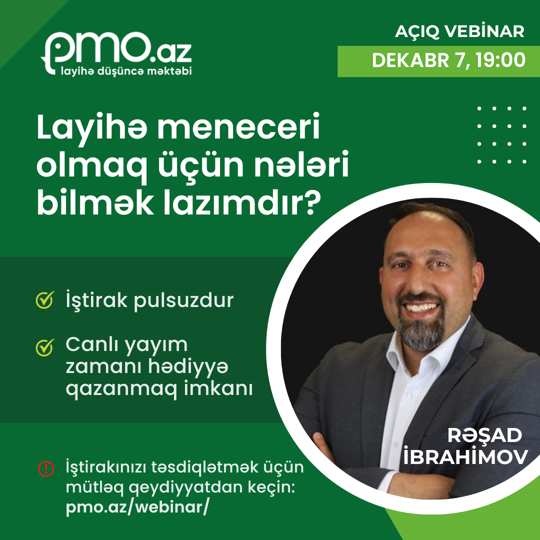 “Layihə meneceri olmaq üçün nələri bilmək lazımdır?” - VEBİNAR